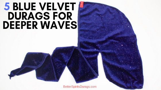 5 Blue Velvet Durag Styles That Make Better Looking Waves – Wave God Durags